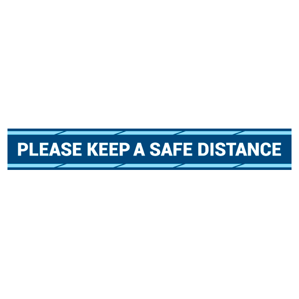 PLEASE KEEP A SAFE DISTANCE Blå 10x70 cm | Corona-virus stickers ...